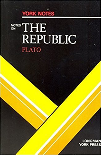 York Notes on The Republic by Plato by Robin Edward Sowerby | Goodreads