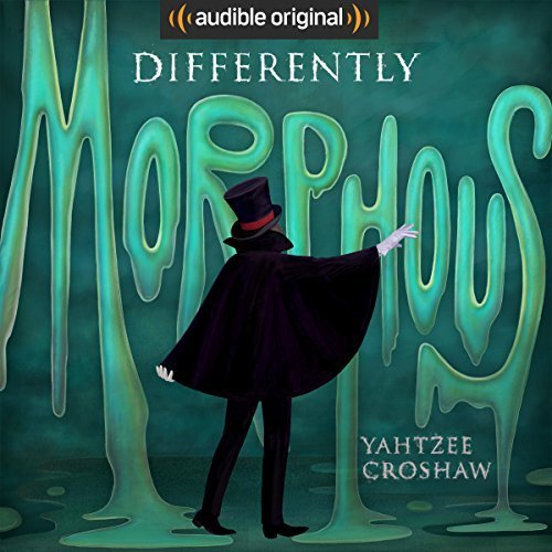 Differently Morphous by Yahtzee Croshaw | Goodreads