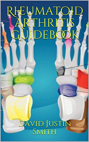 Rheumatoid Arthritis Guidebook by David Justin Smith | Goodreads