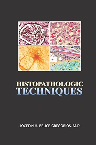Histopathologic Techniques by Jocelyn H. Bruce-Gregorios M.D | Goodreads