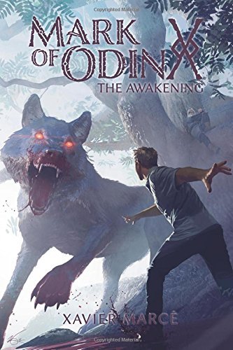 Mark of Odin: The Awakening by Mr Xavier Marce | Goodreads