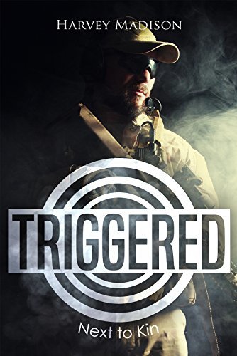 TRIGGERED: Next to kin by Harvey Madison | Goodreads