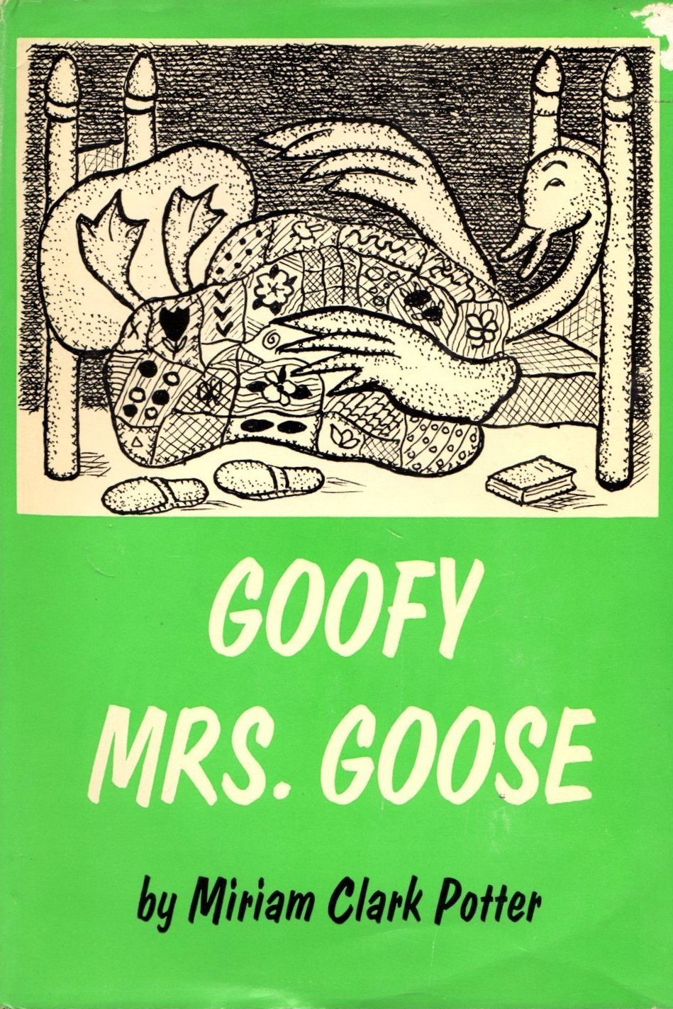 Goofy Mrs. Goose by Miriam Clark Potter | Goodreads