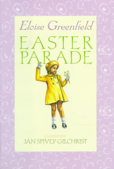Easter Parade by Eloise Greenfield | Goodreads