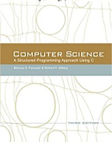 A Structured Programming Approach Using C by Behrouz A. Forouzan ...