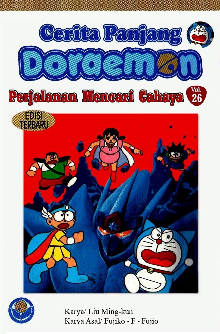 Cerita Panjang Doraemon 26: Perjalanan Mencari Cahaya by Liu Ming-kun ...