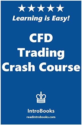 CFD Trading Crash Course by IntroBooks | Goodreads