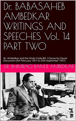 Dr. BABASAHEB AMBEDKAR WRITINGS AND SPEECHES Vol. 14 PART TWO: Dr ...