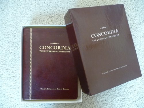 Concordia the Lutheran Confessions: A Reader's Edition of the Book of ...