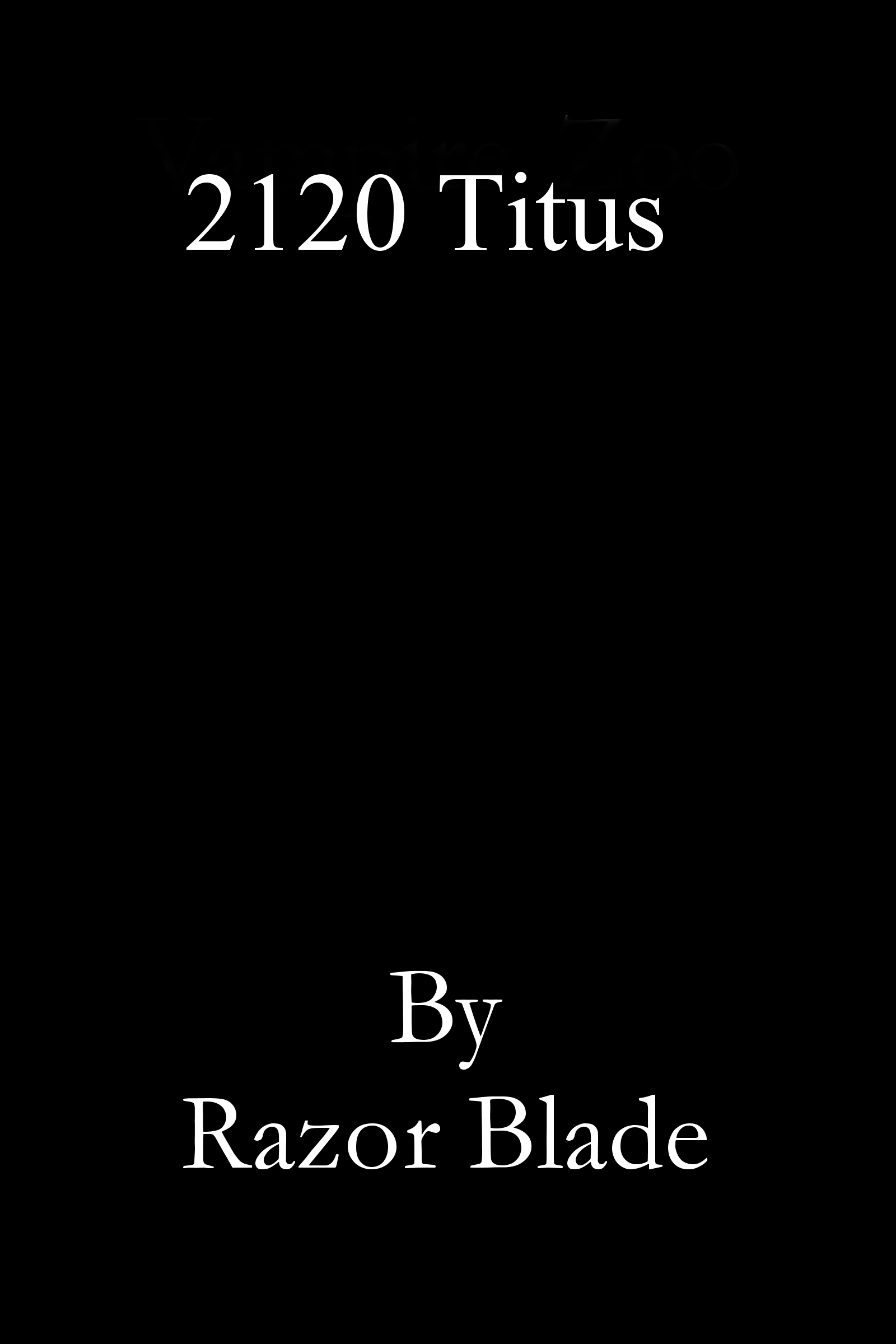2120 Titus by Razor Blade | Goodreads