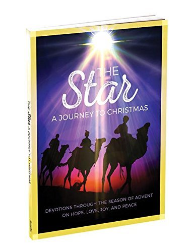 The Star: A Journey to Christmas: Devotions Through the Season of ...