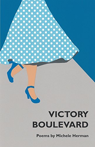 Victory Boulevard (New Women's Voices) by Michele Herman | Goodreads
