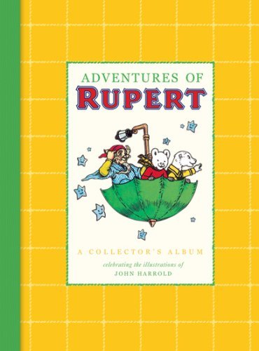 Adventures of Rupert (Rupert Bear Collector's Albums) by John Harrold ...