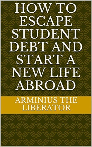 How to Escape Student Debt By Leaving the USA by Escape Student Debt ...