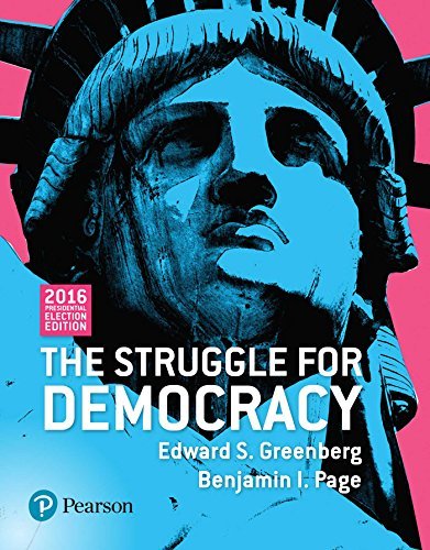 The Struggle for Democracy, 2016 Election Edition by Edward S ...