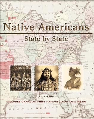 Native Americans State by State by Rick Sapp | Goodreads
