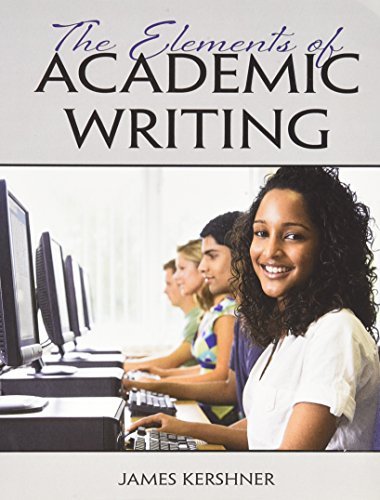 The Elements of Academic Writing by KERSHNER JAMES | Goodreads