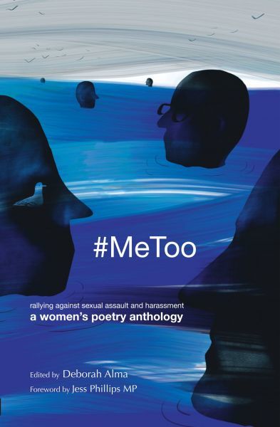 #MeToo: A women’s poetry anthology by Deborah Alma | Goodreads
