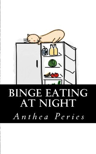 Binge Eating at Night: How to Overcome Night Eating Syndrome (Eating ...