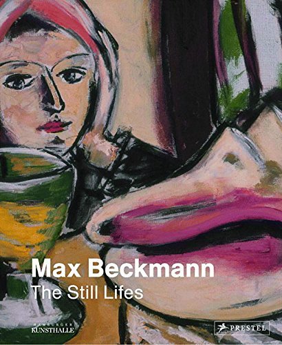 Max Beckmann: The Still Lifes by Karin Schick | Goodreads