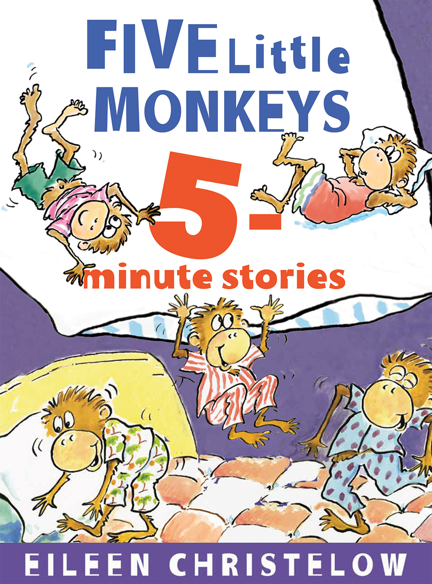 Five Little Monkeys 5-Minute Stories by Eileen Christelow | Goodreads