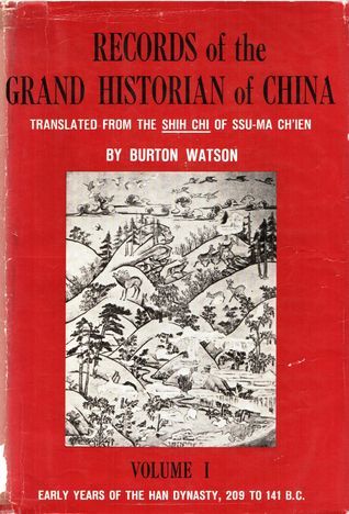 Records of the Grand Historian of China (volume I) by Sima Qian | Goodreads