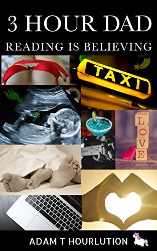 3 Hour Dad: Reading Is Believing by Adam T Hourlution | Goodreads