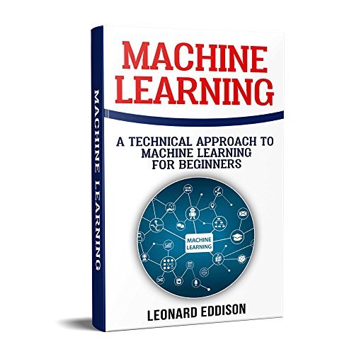 Machine Learning: A Technical Approach To Machine Learning For ...