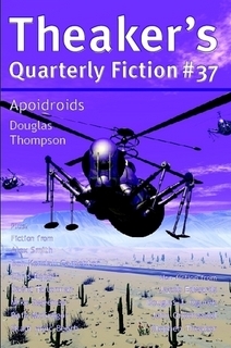 Theaker's Quarterly Fiction 37 by Stephen Theaker | Goodreads