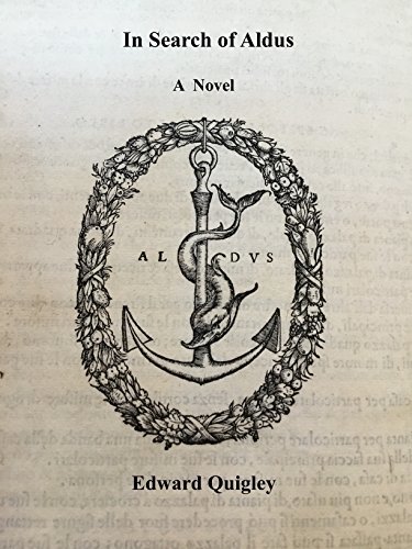In Search of Aldus by Edward Quigley | Goodreads
