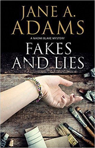 Fakes and Lies (Naomi Blake #12) by Jane A. Adams | Goodreads