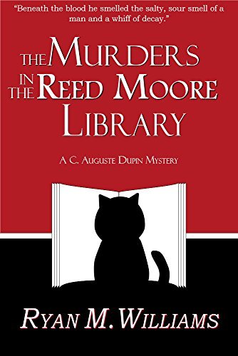 The Murders in the Reed Moore Library: A C. Auguste Dupin Mystery by ...