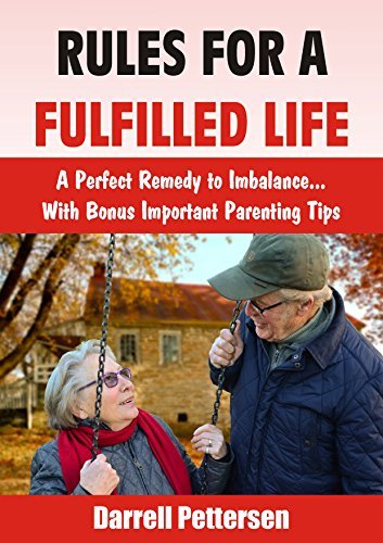 Rules For a Fulfilled Life: A Perfect Remedy to Imbalance. With Bonus ...