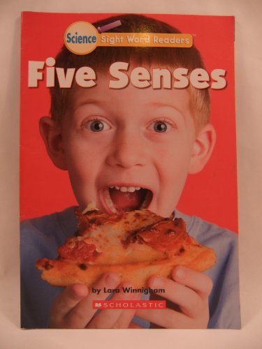 Science Sight Word Readers Five Senses Scholastic Edition by Lara ...