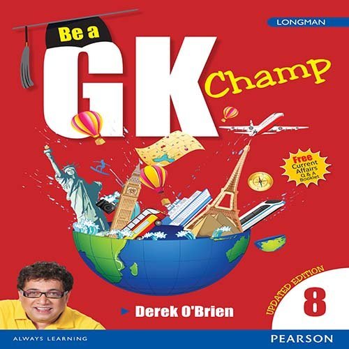 Be a GK Champ by Pearson for Class 8 by Derek O'Brien | Goodreads