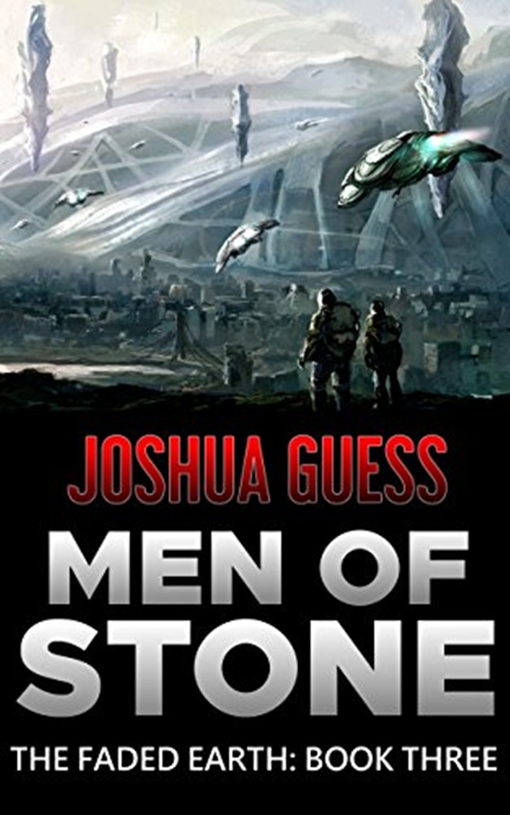 Men of Stone (The Faded Earth, #3) by Joshua Guess | Goodreads