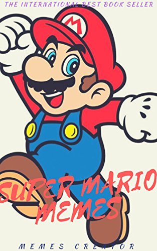 SUPERMARIO MEMES: The Funniest Super Mario Jokes & Memes by Memes ...