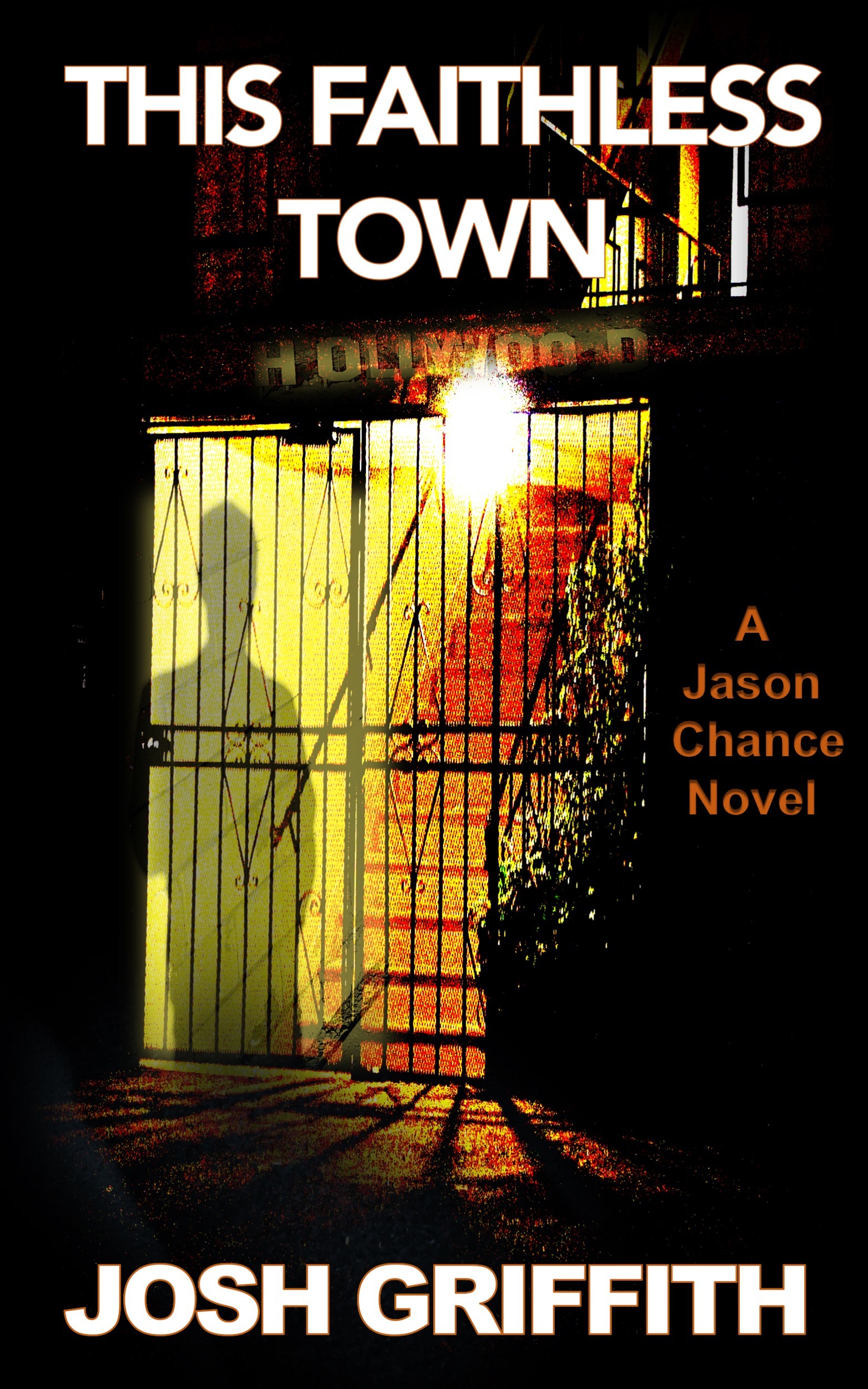 This Faithless Town (The Jason Chance Novels Book 3) by Josh Griffith ...
