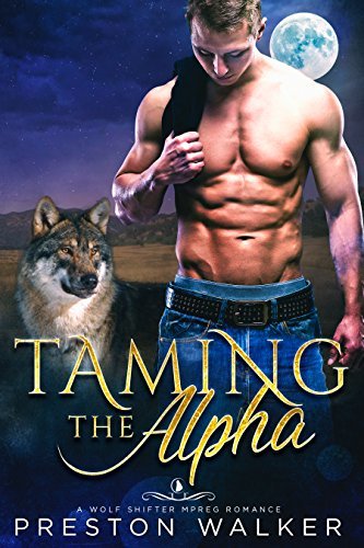 Taming The Alpha (Savage Love #3) by Preston Walker | Goodreads