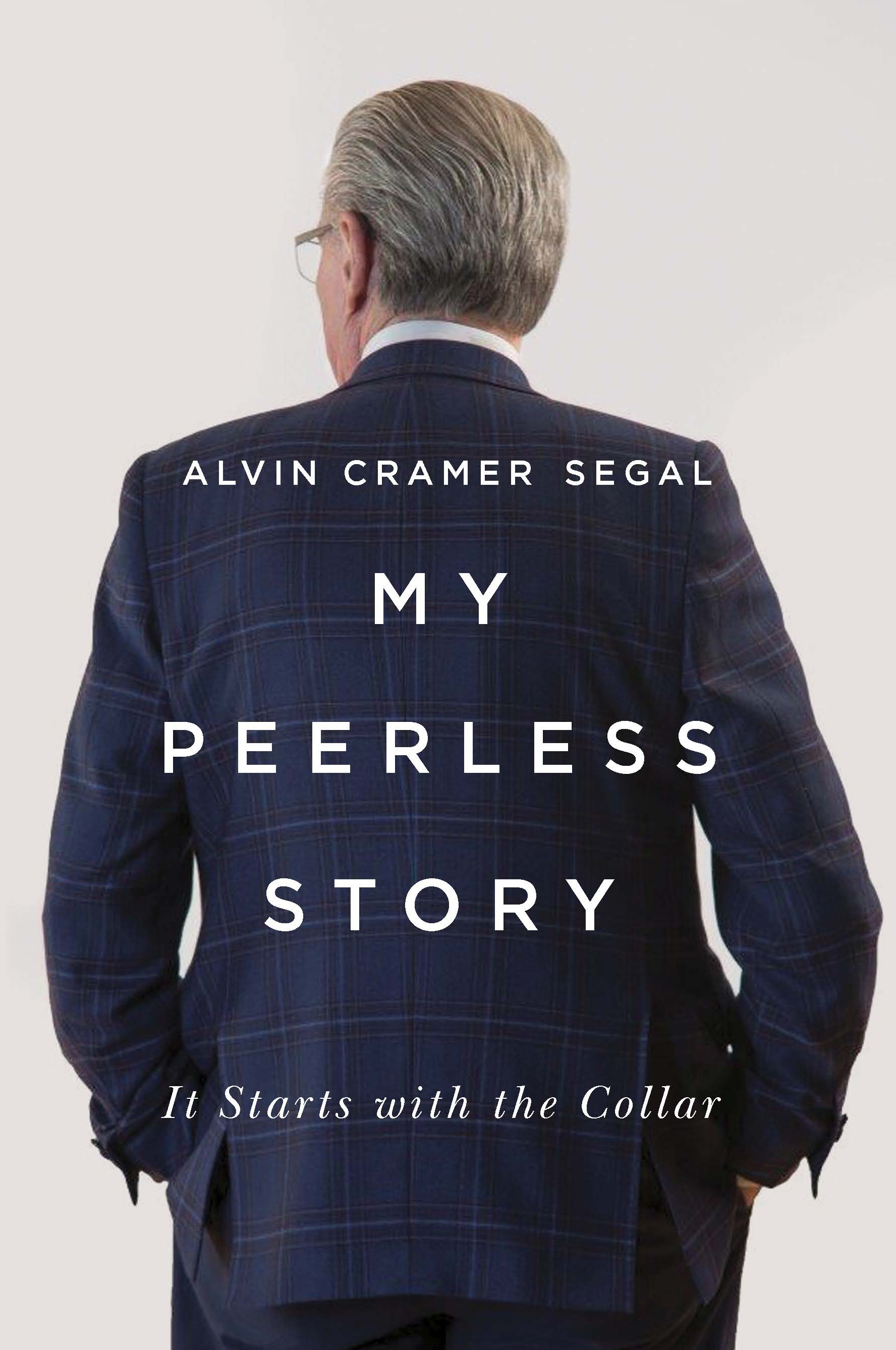 My Peerless Story: It Starts with the Collar (Volume 24) by Alvin ...