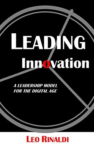 Leading Innovation by Leo Rinaldi | Goodreads