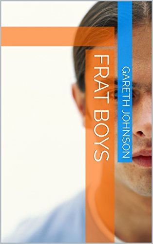 Frat boys by Gareth Johnson | Goodreads