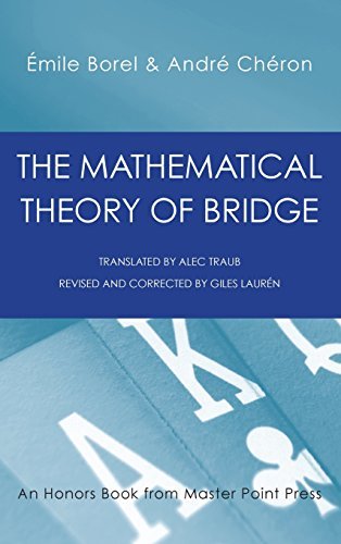 The Mathematical Theory of Bridge: 134 Probability Tables, Their Uses ...