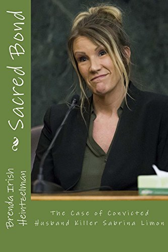 Sacred Bond: The Case of Convicted Husband Killer Sabrina Limon by ...
