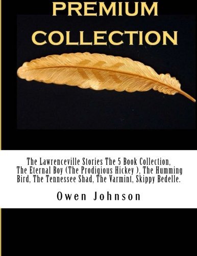 The Lawrenceville Stories The 5 Book Collection The Eternal Boy (The ...