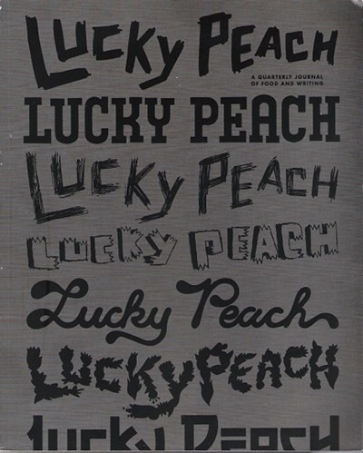Lucky Peach Issue 24: The Best of Lucky Peach by David Chang | Goodreads