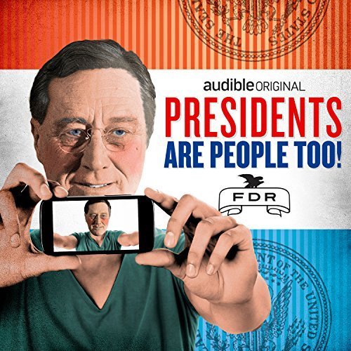 Presidents Are People Too! Ep. 3: Franklin Delano Roosevelt by Alexis ...