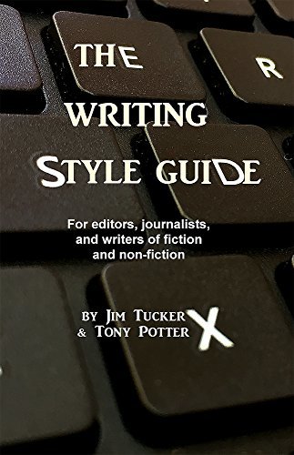 The Writing Style Guide: For editors, journalists, and writers of non ...