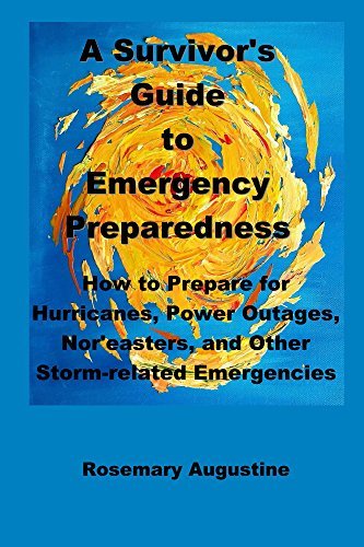 A Survivor's Guide to Emergency Preparedness: How to prepare for ...