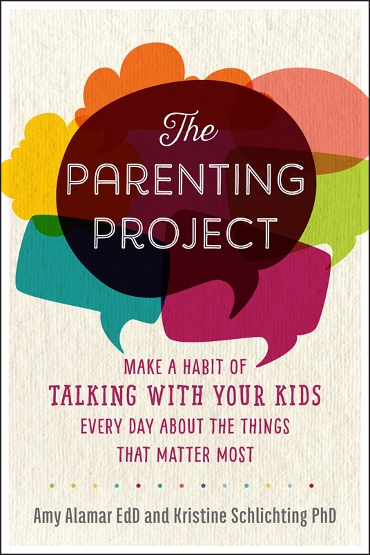 The Parenting Project: Build Extraordinary Relationships With Your Kids ...